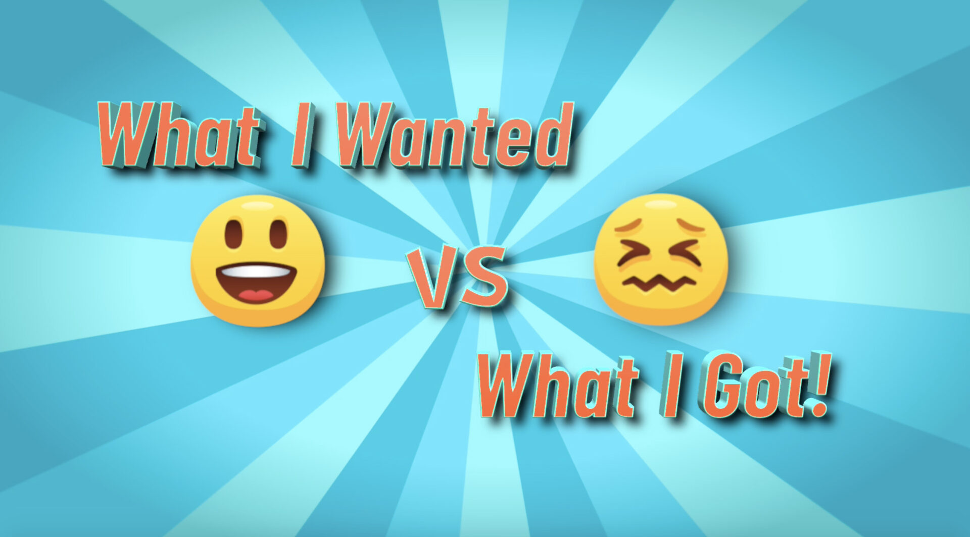 What I Wanted Vs What I Got SHERRI