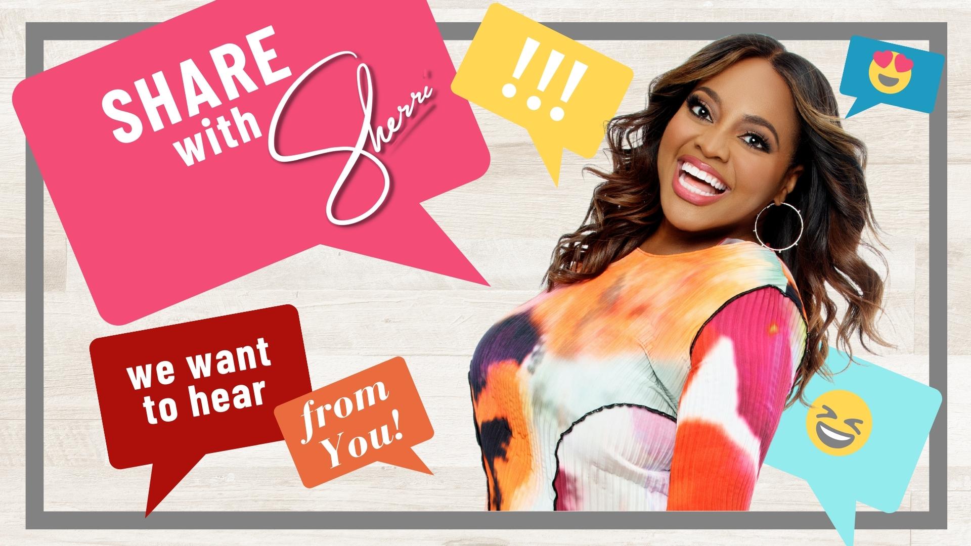 Share with Sherri | SHERRI